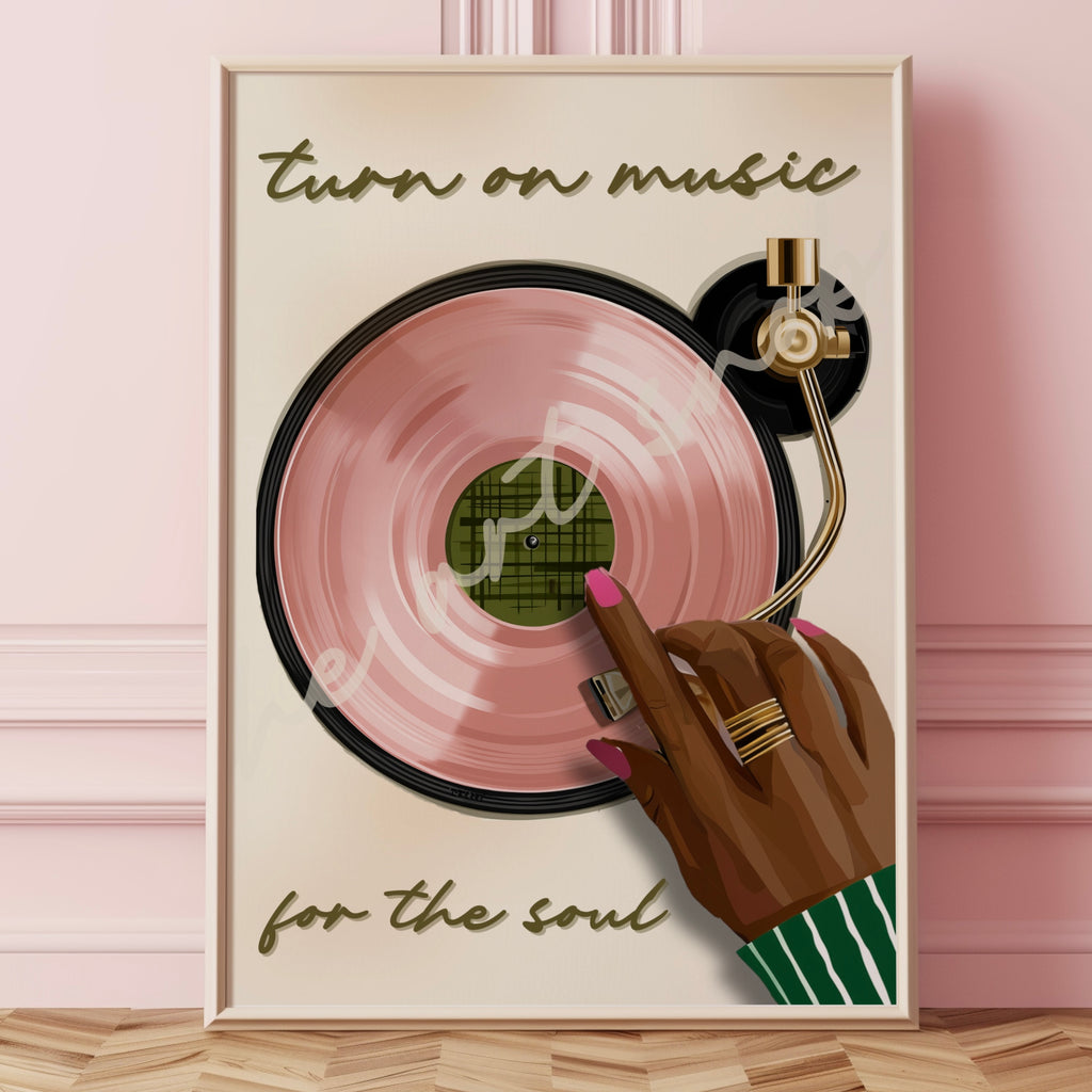 Turn on Music For The Soul Poster Print – The Art Snob